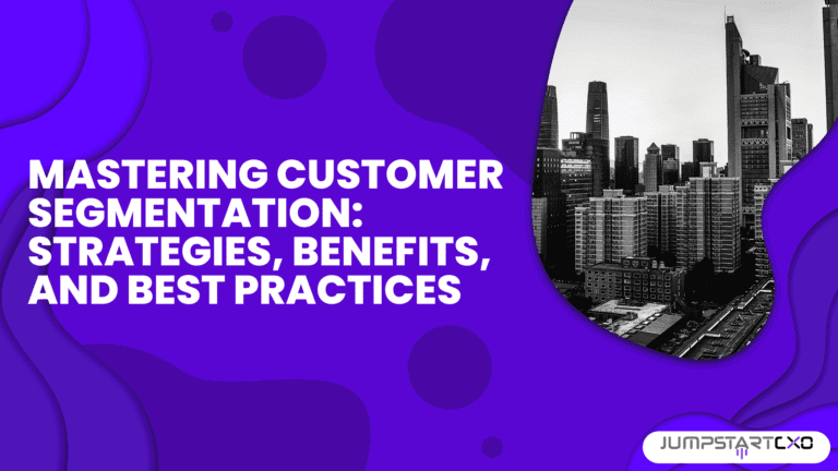 Customer Segmentation : Top Strategies and Practices